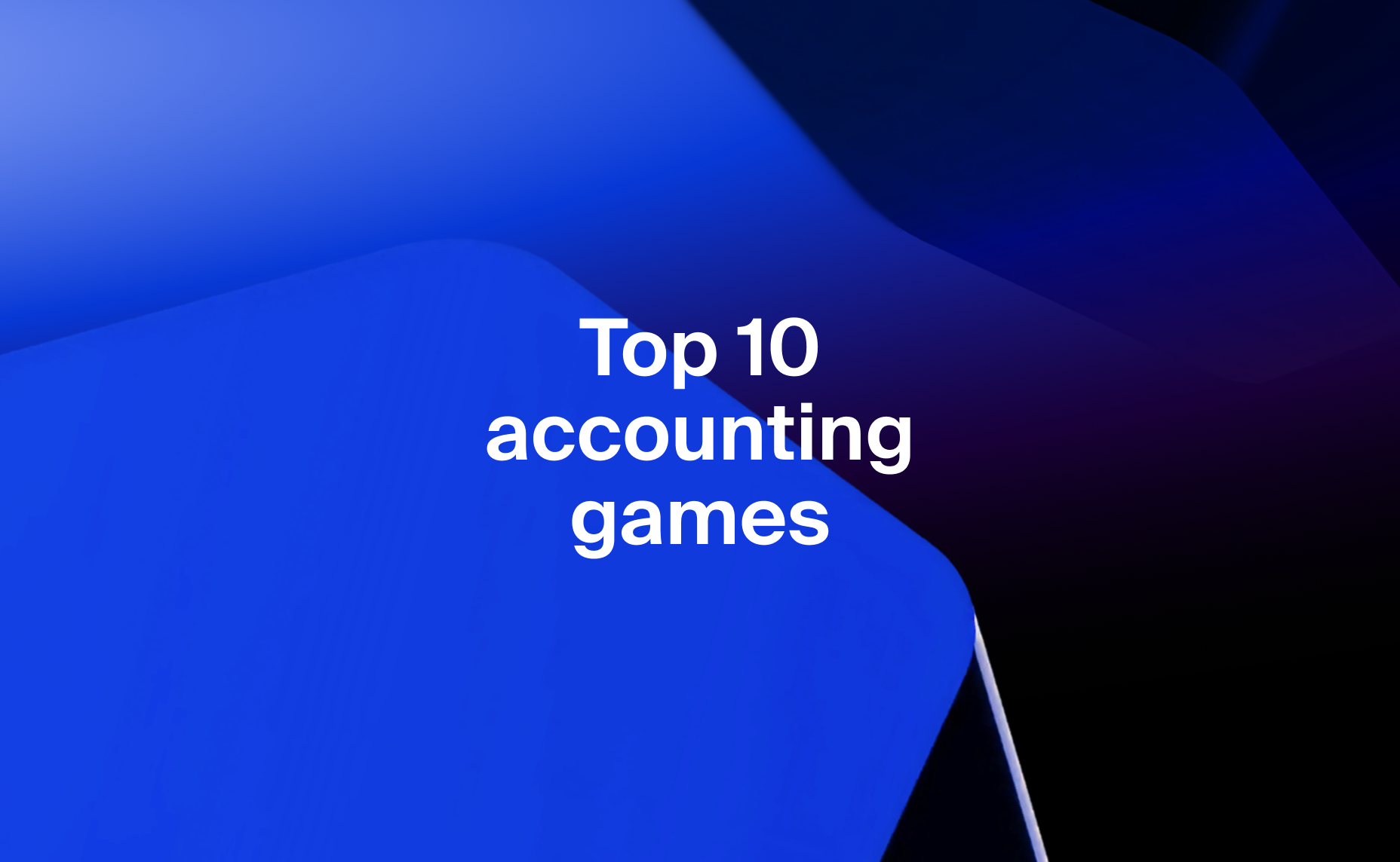 Top 10 accounting games that make learning fun - TaxDome