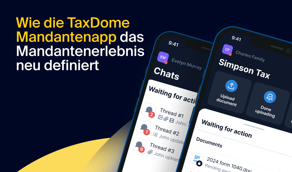 Mandantenerlebnis in neuen Dimensionen: Warum die TaxDome Mandantenapp ...