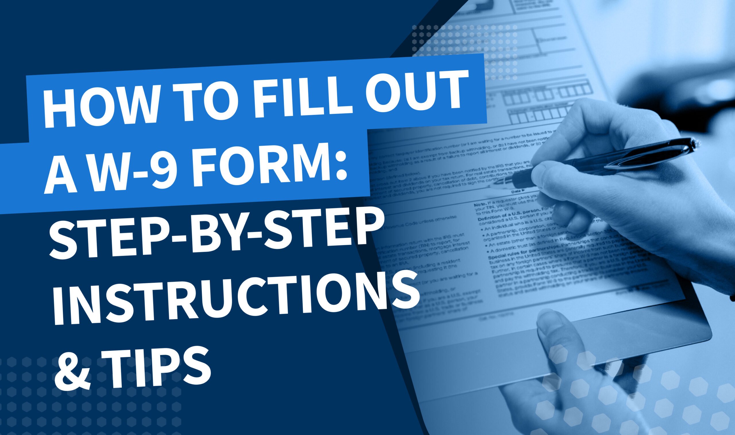 How to fill out a W-9 form: step-by-step instructions & tips - TaxDome