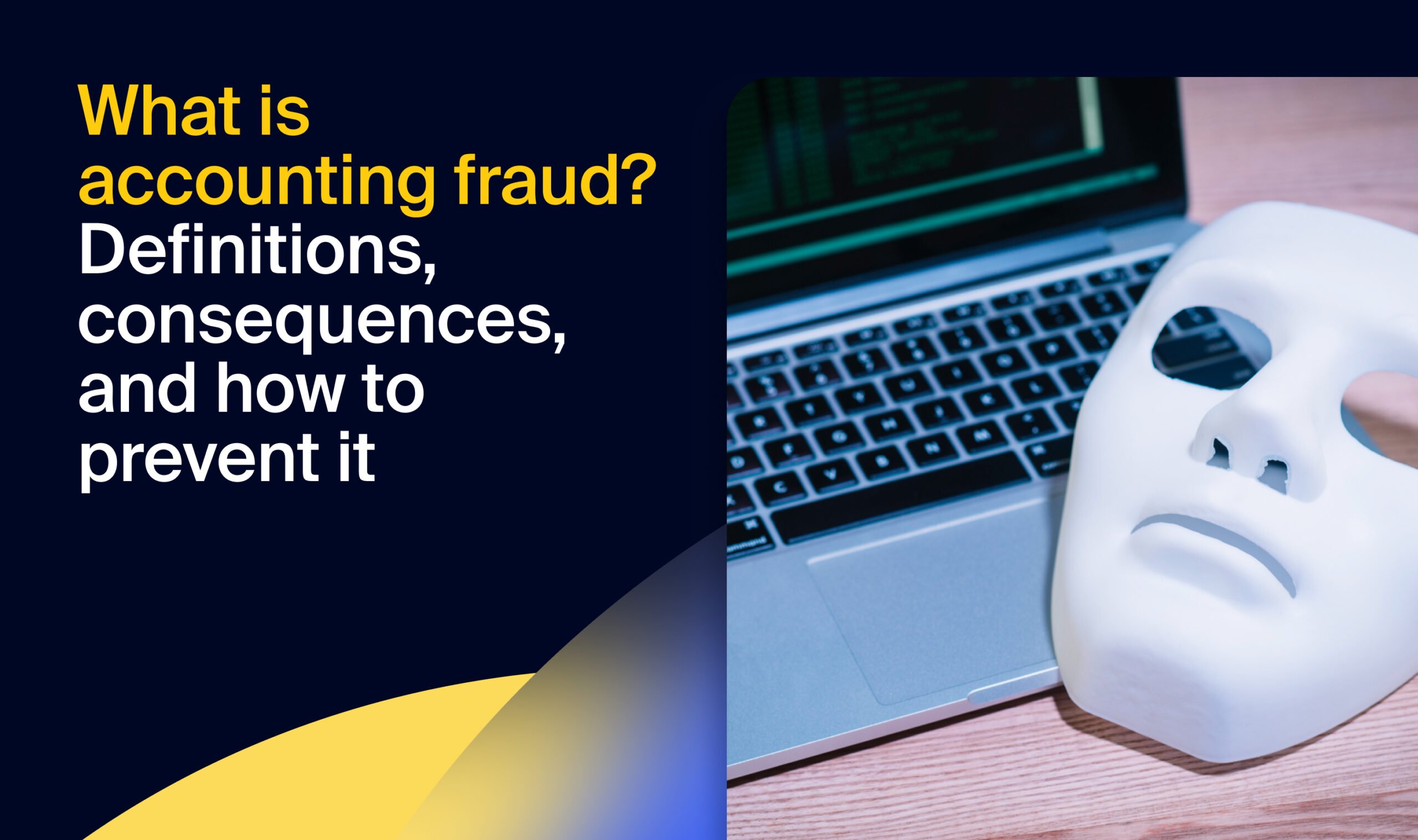 What is accounting fraud? Definitions, consequences, and how to prevent ...