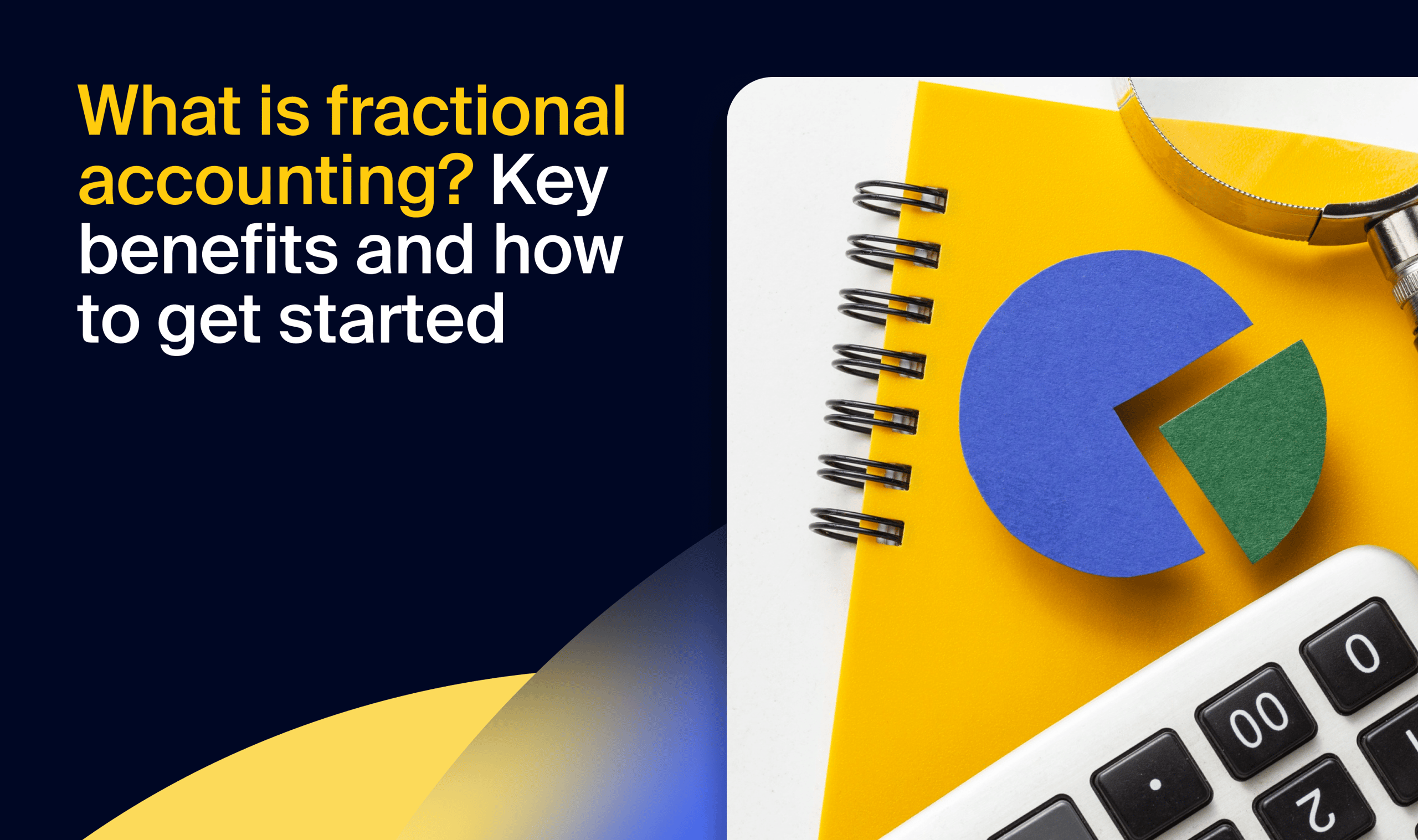 What is fractional accounting? Key benefits and how to get started ...