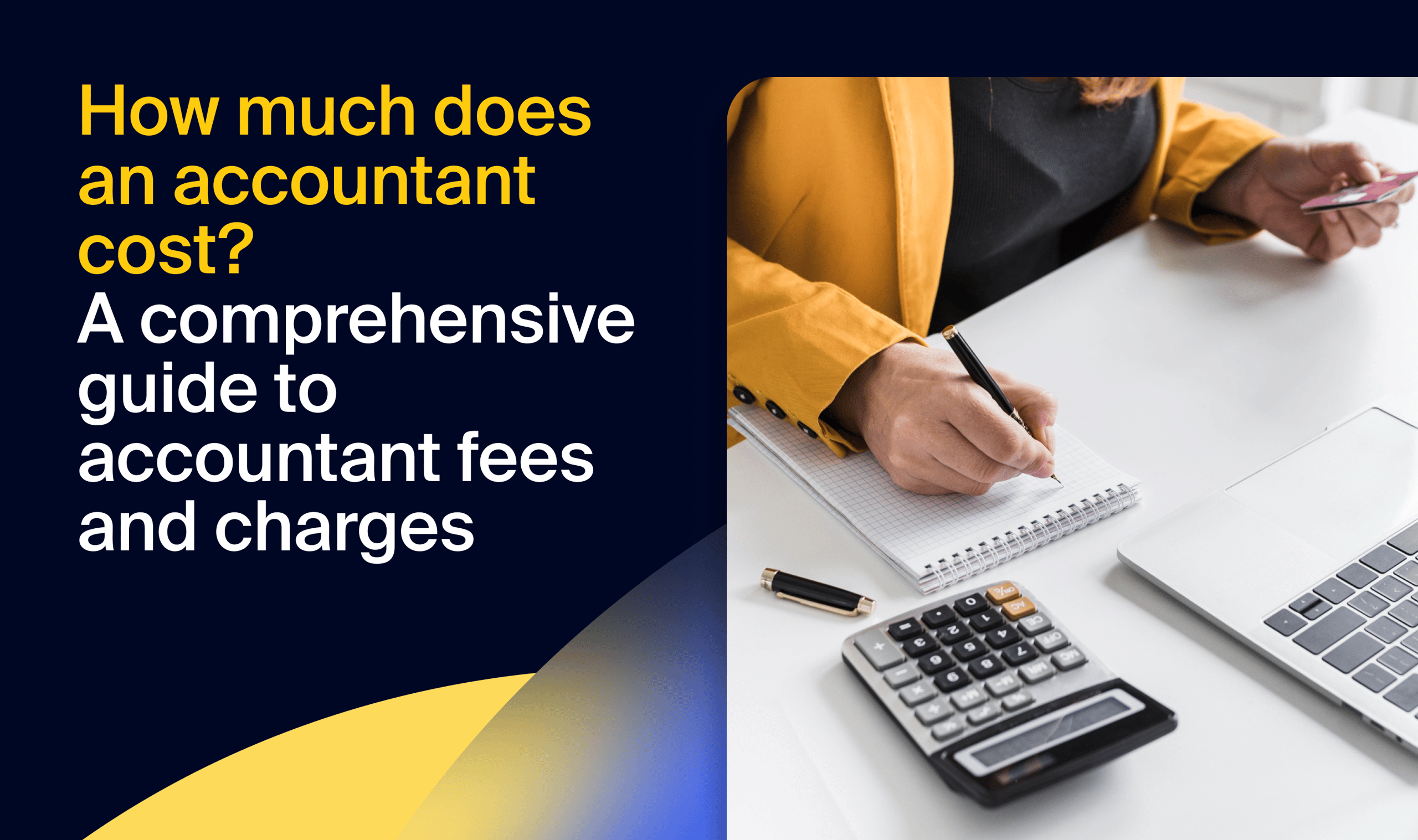 How much does an accountant cost? A comprehensive guide to accountant ...